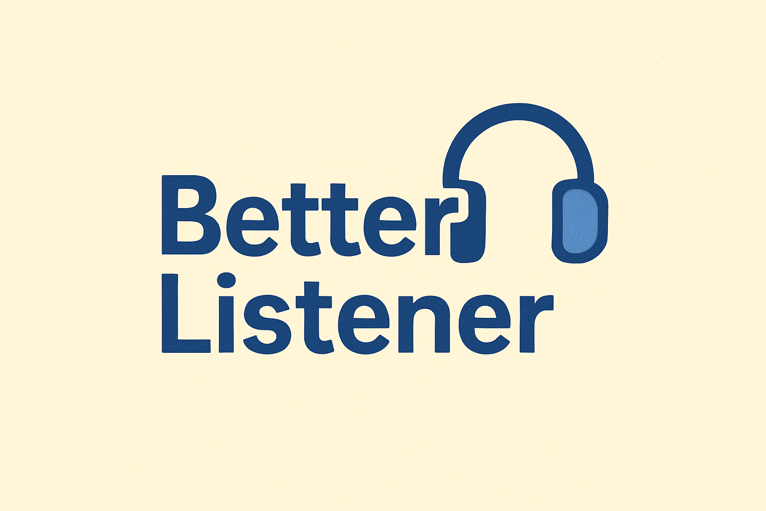 Easy Hacks: How to Be a Better Listener & Truly Connect 2025